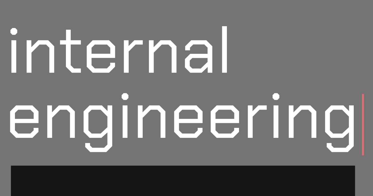 internal engineering